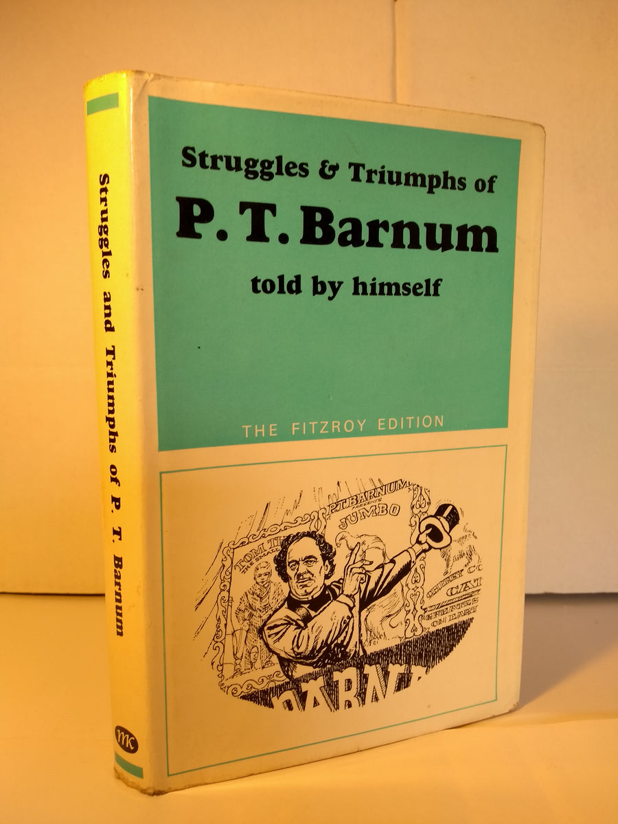 The Struggles and Triumphs of P.T. Barnum - PT Barnum; John G. O'leary ...