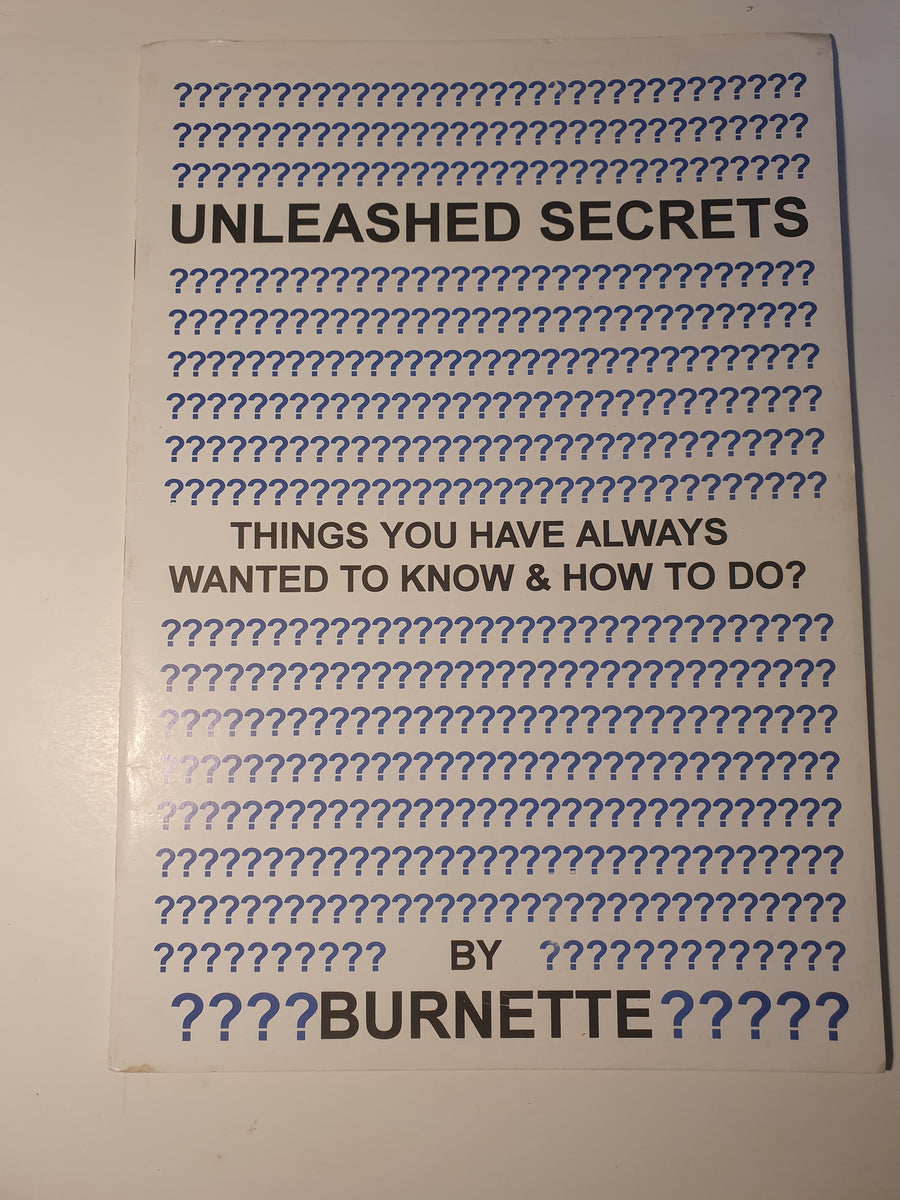Burnette - Unleashed Secrets - Things you have always wanted to know ...